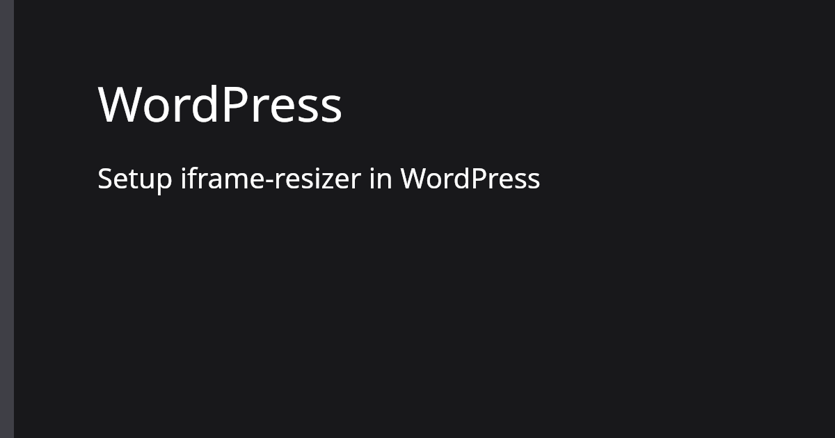 Wordpress Iframe Resizer